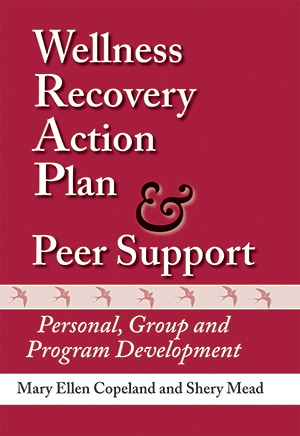 WRAP and Peer Support Webinar - Wellness Recovery Action Plan